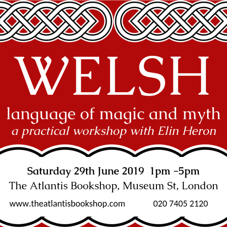 Welsh – Language of Magic and Myth – Saturday 29th June 2019